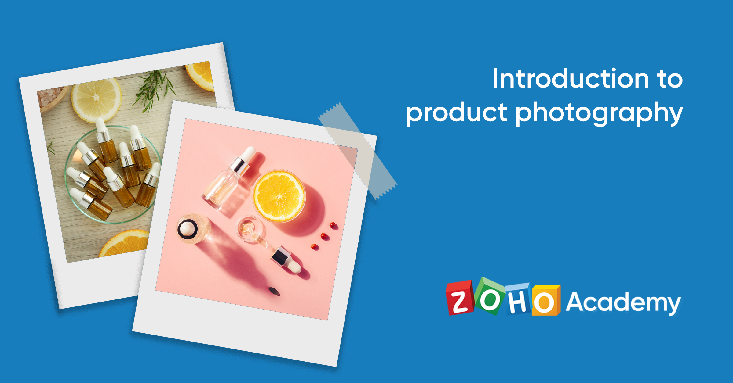 Introduction to Product Photography - Zoho Academy