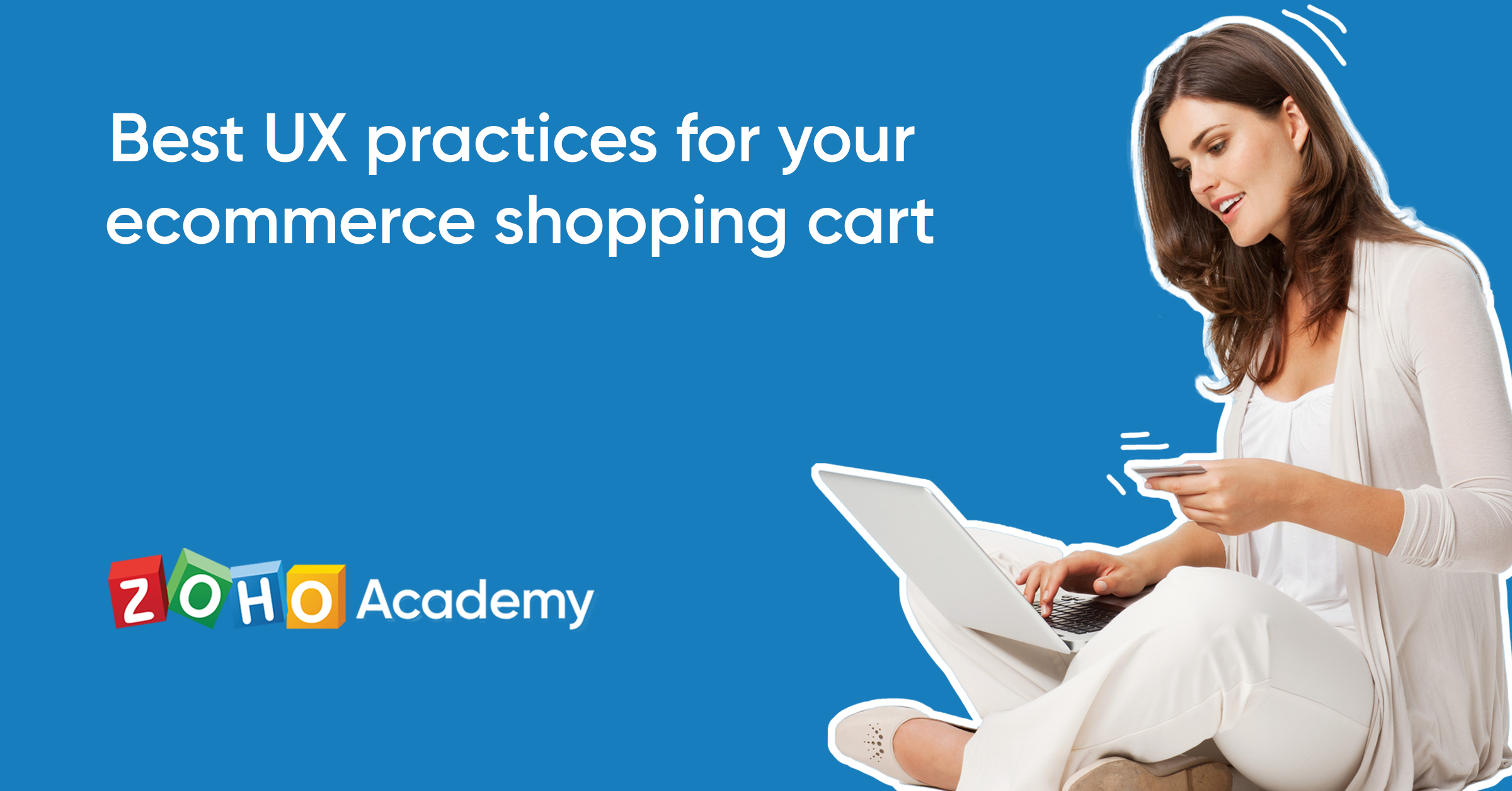 Best UX Practices for Your Ecommerce Shopping Cart - Zoho Academy