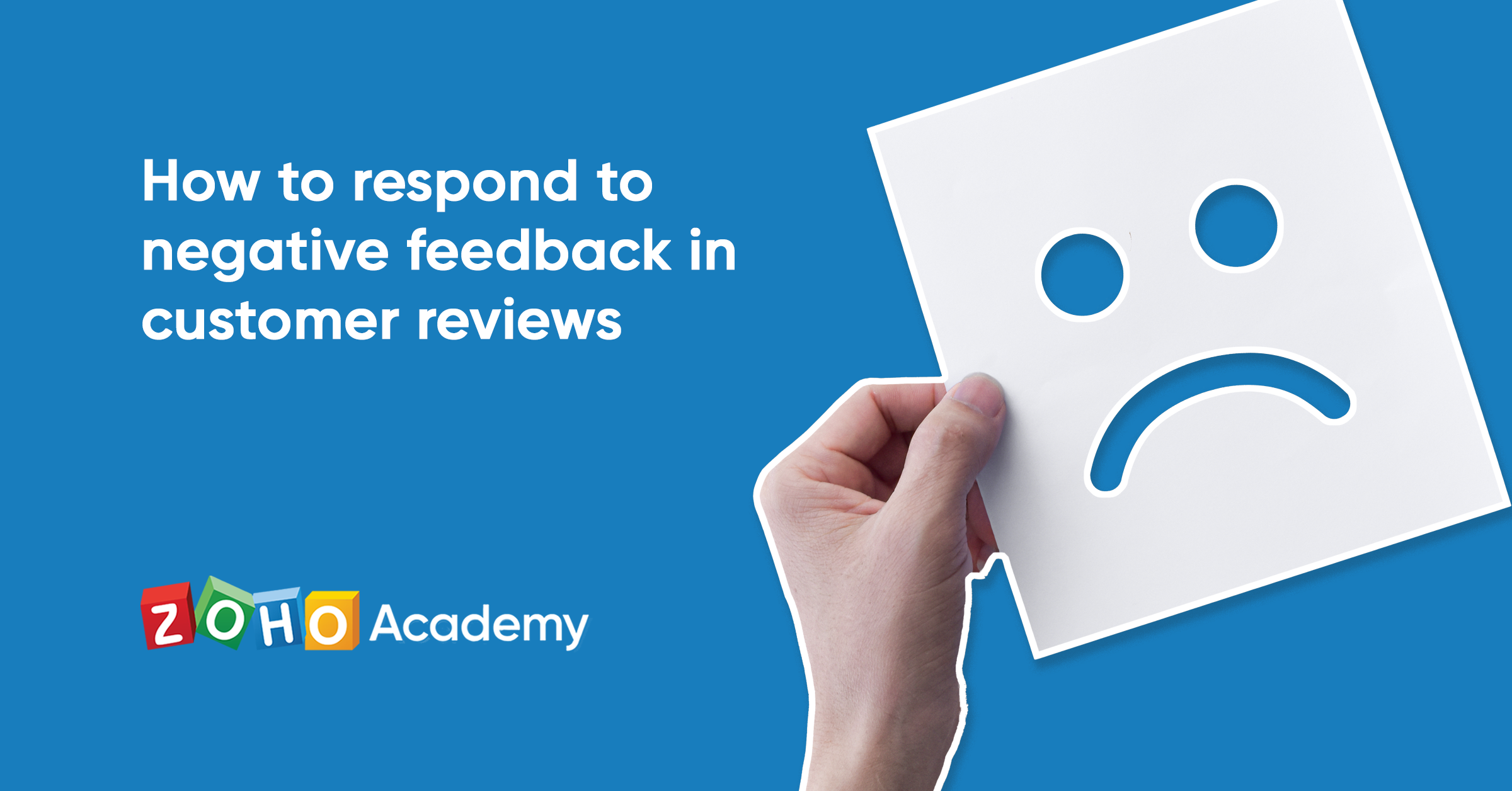 How to Respond to Negative Feedback in Customer Reviews